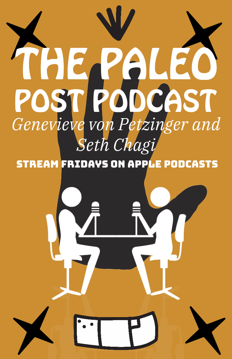 New! The Paleo Post Podcast! – World of Paleoanthropology